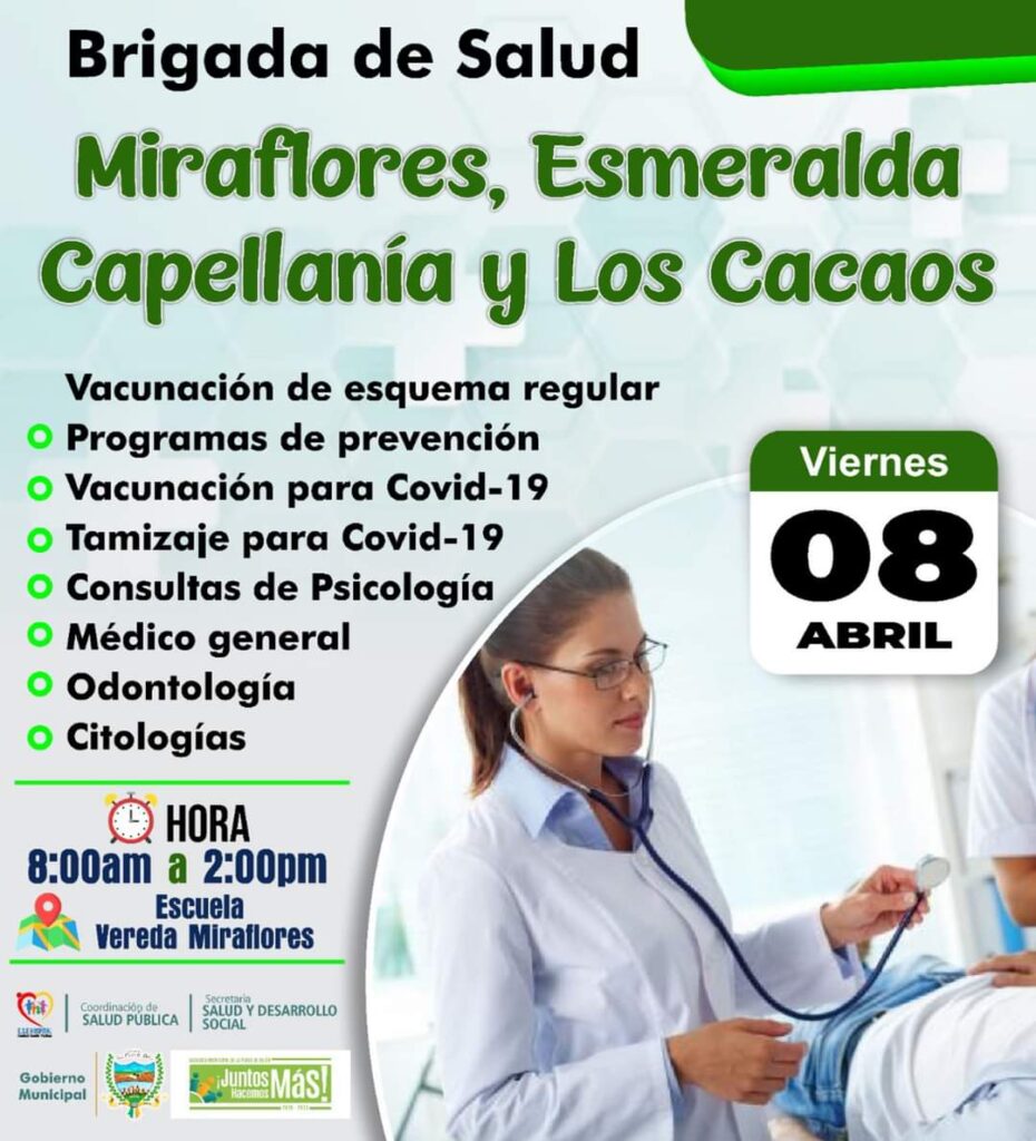 Brigada de salud en las veredas: Miraflores, Esmeralda, Capellanía y ...